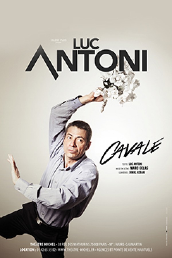 [Cavale / Luc Anthony] - Remplacé par "Chevoppe et son Dussauze ...