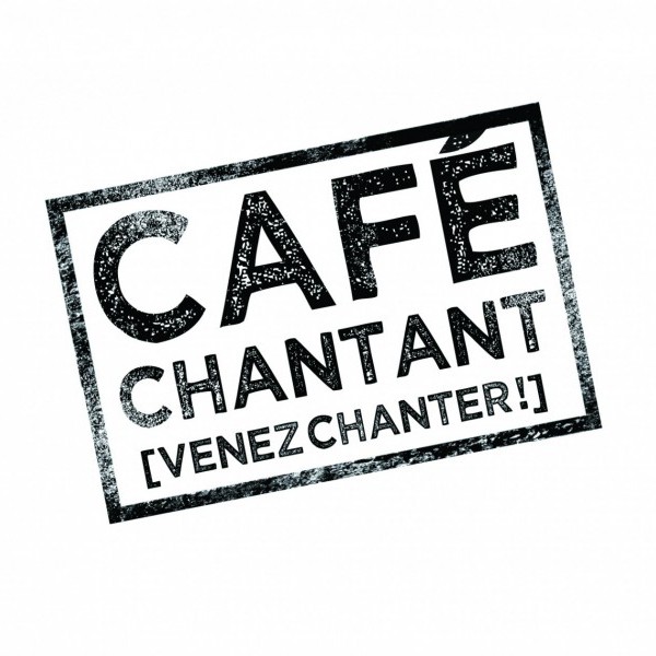 Café Chantant [venez chanter!] | Placeminute