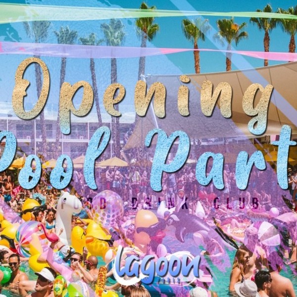 Opening Pool Party - Lagoon Paris | Placeminute