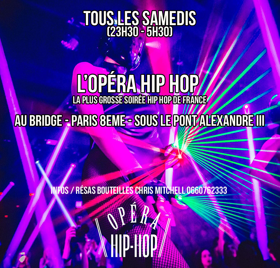 L'OPERA HIP HOP - BEST HIP HOP PARTY - PARIS 8EME | Placeminute